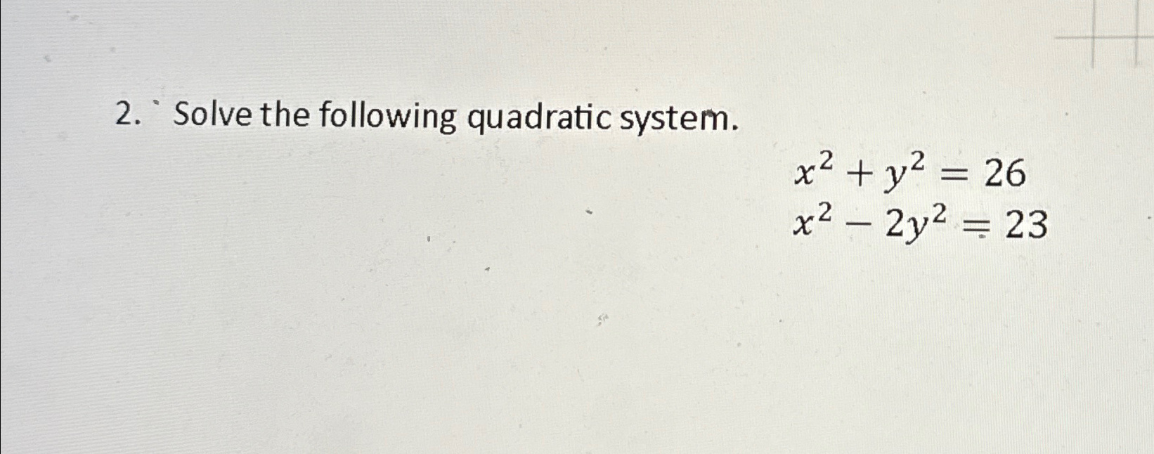 Solved Solve the following quadratic | Chegg.com