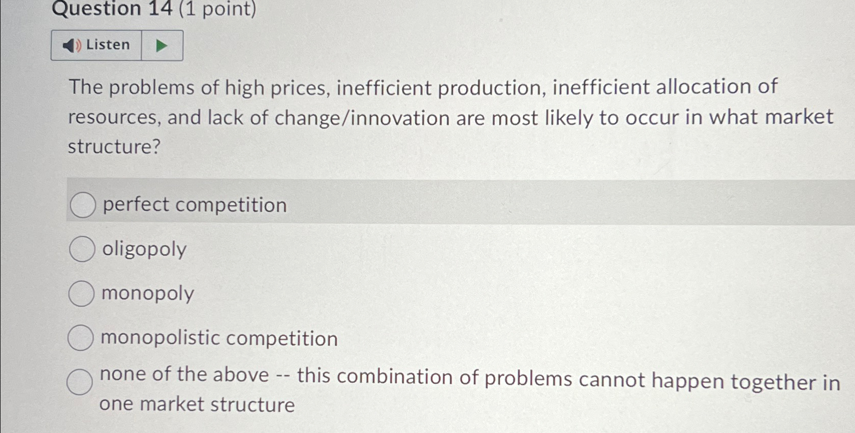 Solved Question 14 (1 ﻿point)ListenThe problems of high | Chegg.com