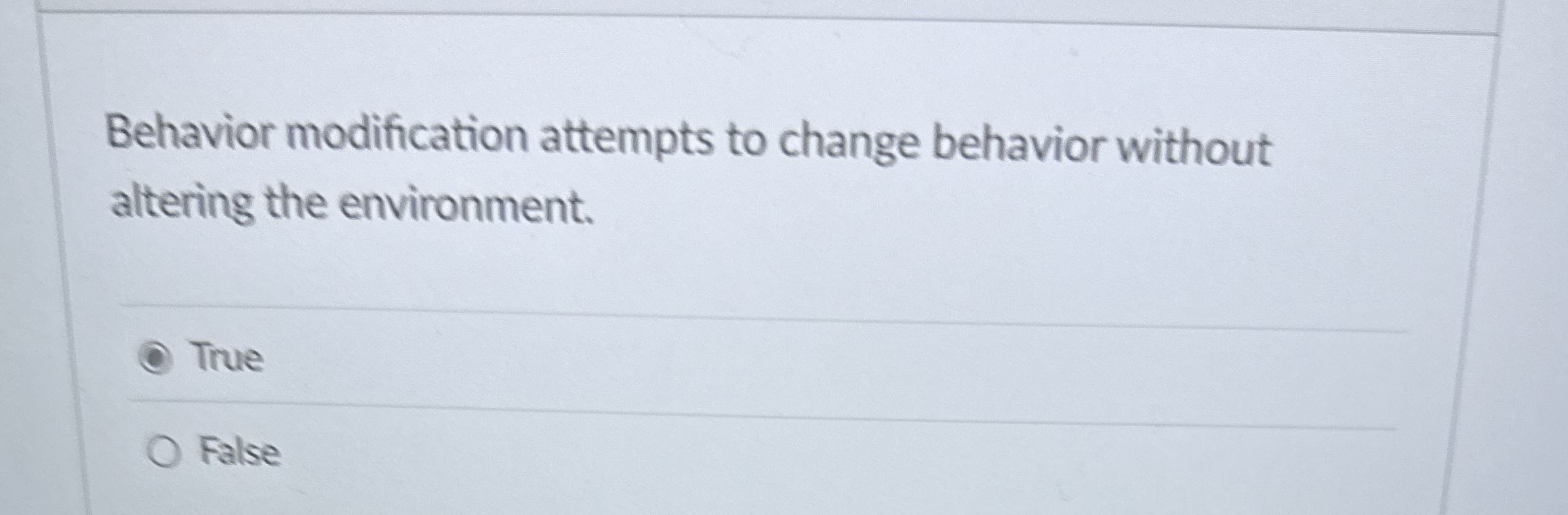 Solved Behavior modification attempts to change behavior | Chegg.com