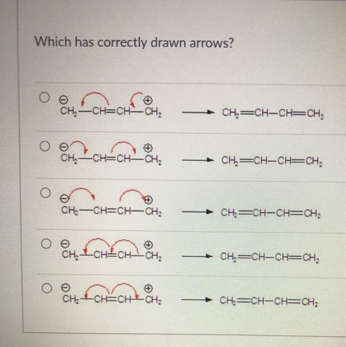 Solved Which has correctly drawn arrows? CH, -CH=CHCH2 | Chegg.com