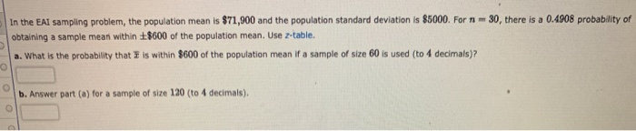 Solved In the EAl sampling problem, the population mean is | Chegg.com