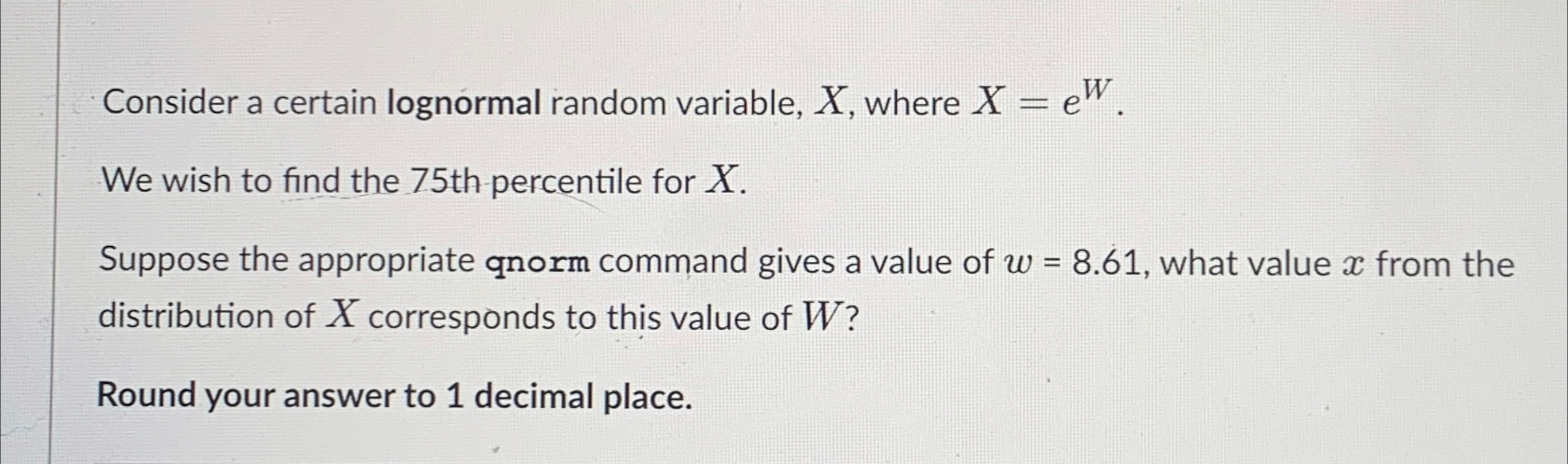 Solved Consider A Certain Lognormal Random Variable X 