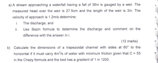 Solved a) A stream approaching a waterfall having a fall of | Chegg.com