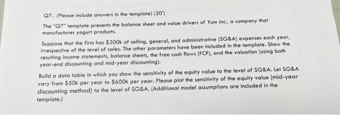 Q7. (Please include answers in the template) (20") | Chegg.com