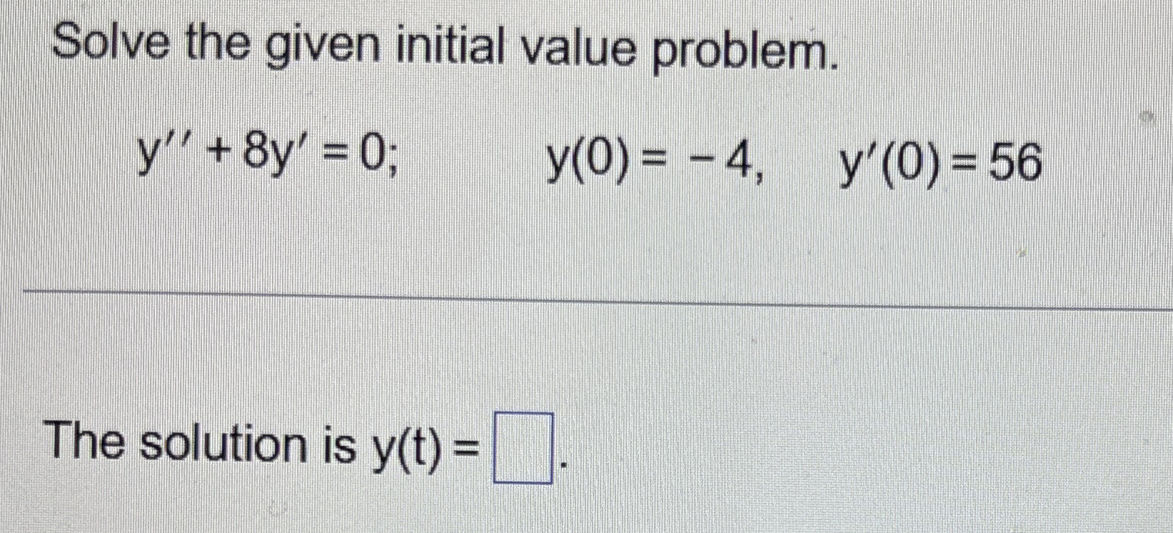 Solved Solve the given initial value | Chegg.com