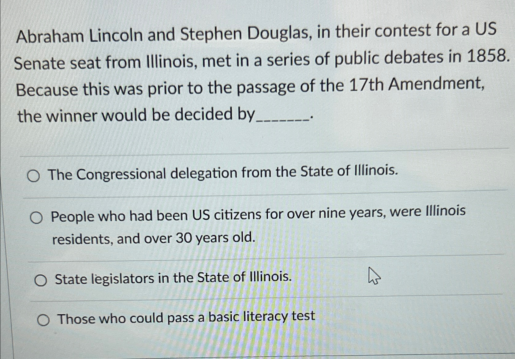 Solved Abraham Lincoln and Stephen Douglas, in their contest | Chegg.com