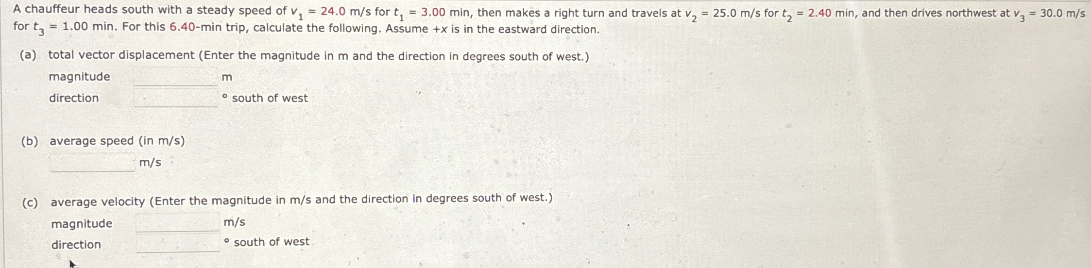 Solved for t3=1.00min. For this 6.40-min trip, calculate the | Chegg.com