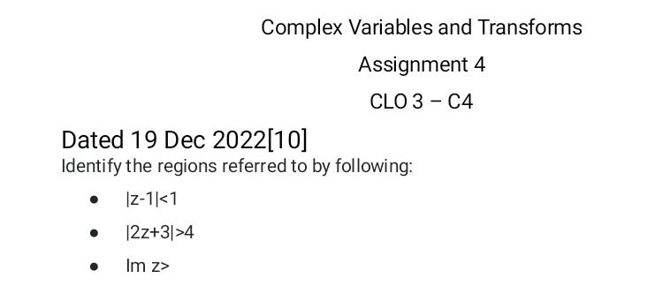 Solved Complex Variables and Transforms Assignment 4 CLO 3 | Chegg.com