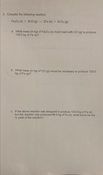 Solved 3 Consider The Following Reaction Fe2o3