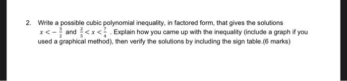 Solved 2. Write a possible cubic polynomial inequality, in | Chegg.com