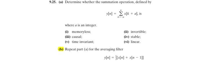 Solved 9.25. (a) Determine whether the summation operation, | Chegg.com