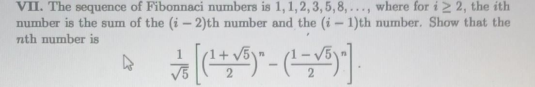 Solved VII. The sequence of Fibonnaci numbers is | Chegg.com