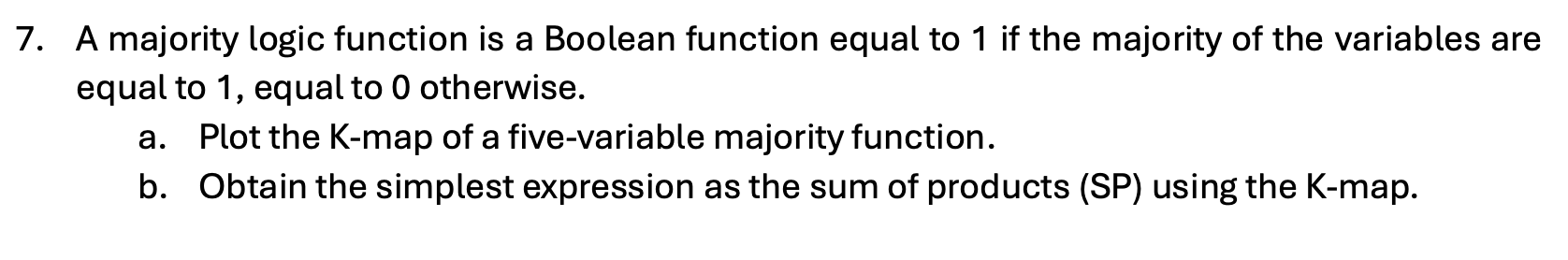 Solved A Majority Logic Function Is A Boolean Function Equal 4542