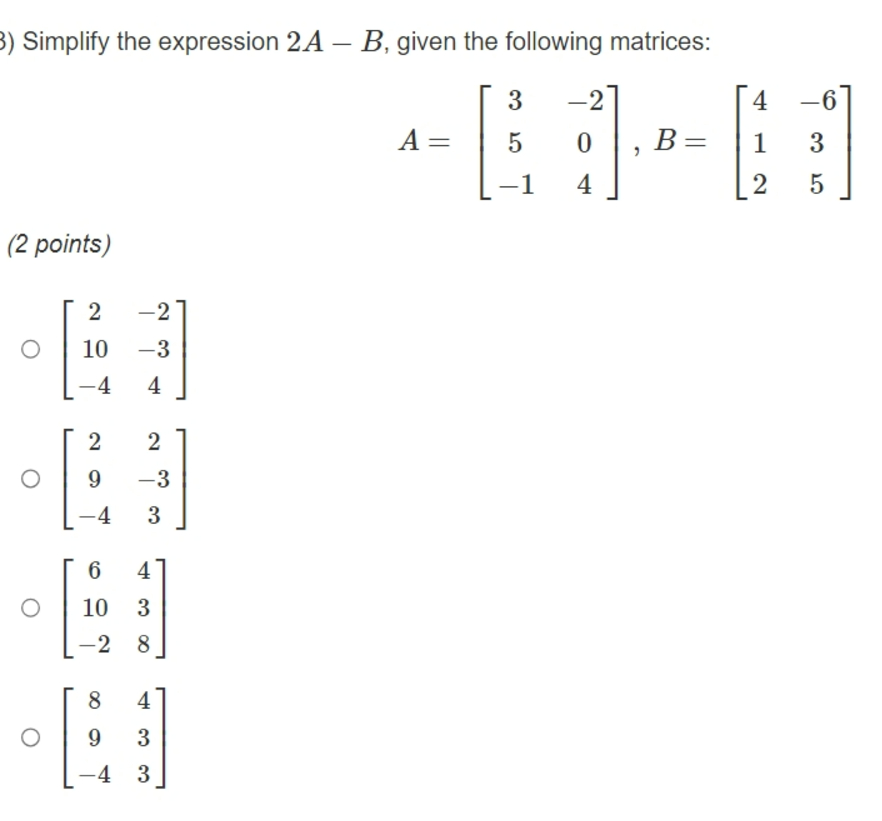 Solved Simplify the expression 2A-B, ﻿given the following | Chegg.com
