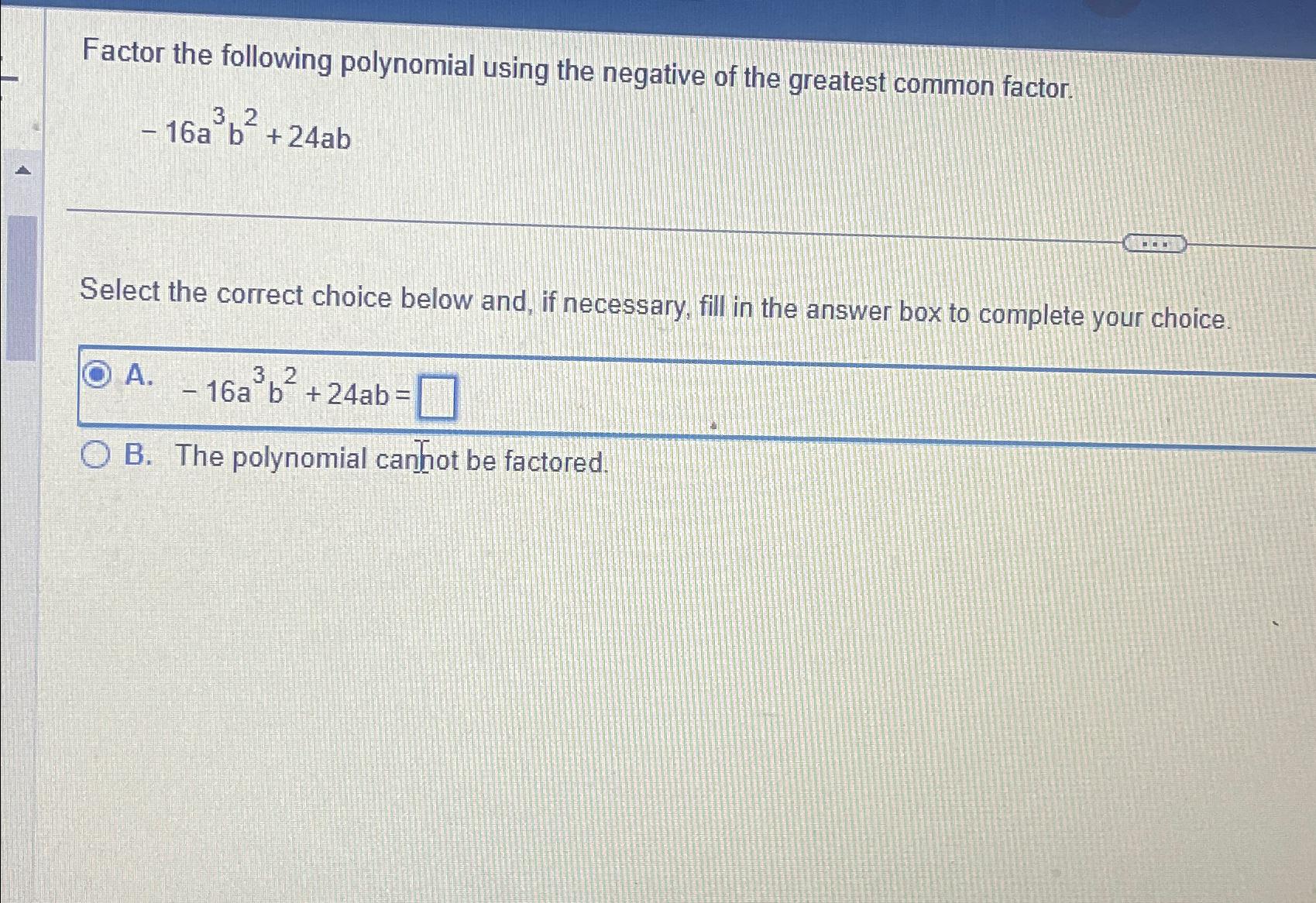Solved Factor the following polynomial using the negative of | Chegg.com