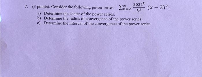 Solved (3 points). Consider the following power series | Chegg.com