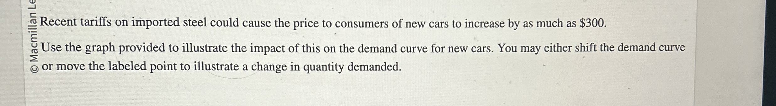 Solved Recent tariffs on imported steel could cause the | Chegg.com