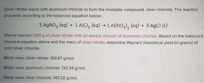 Solved - Silver nitrate reacts with aluminum chloride to | Chegg.com