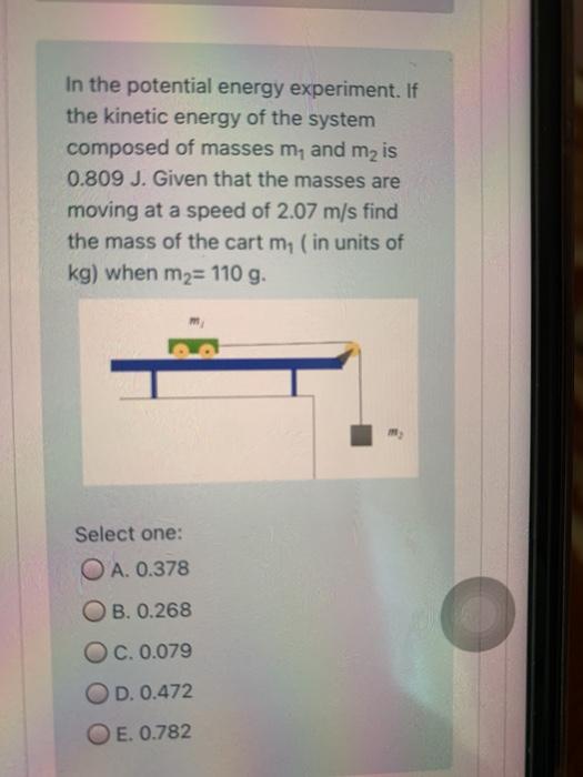Solved In the potential energy experiment. If the kinetic | Chegg.com