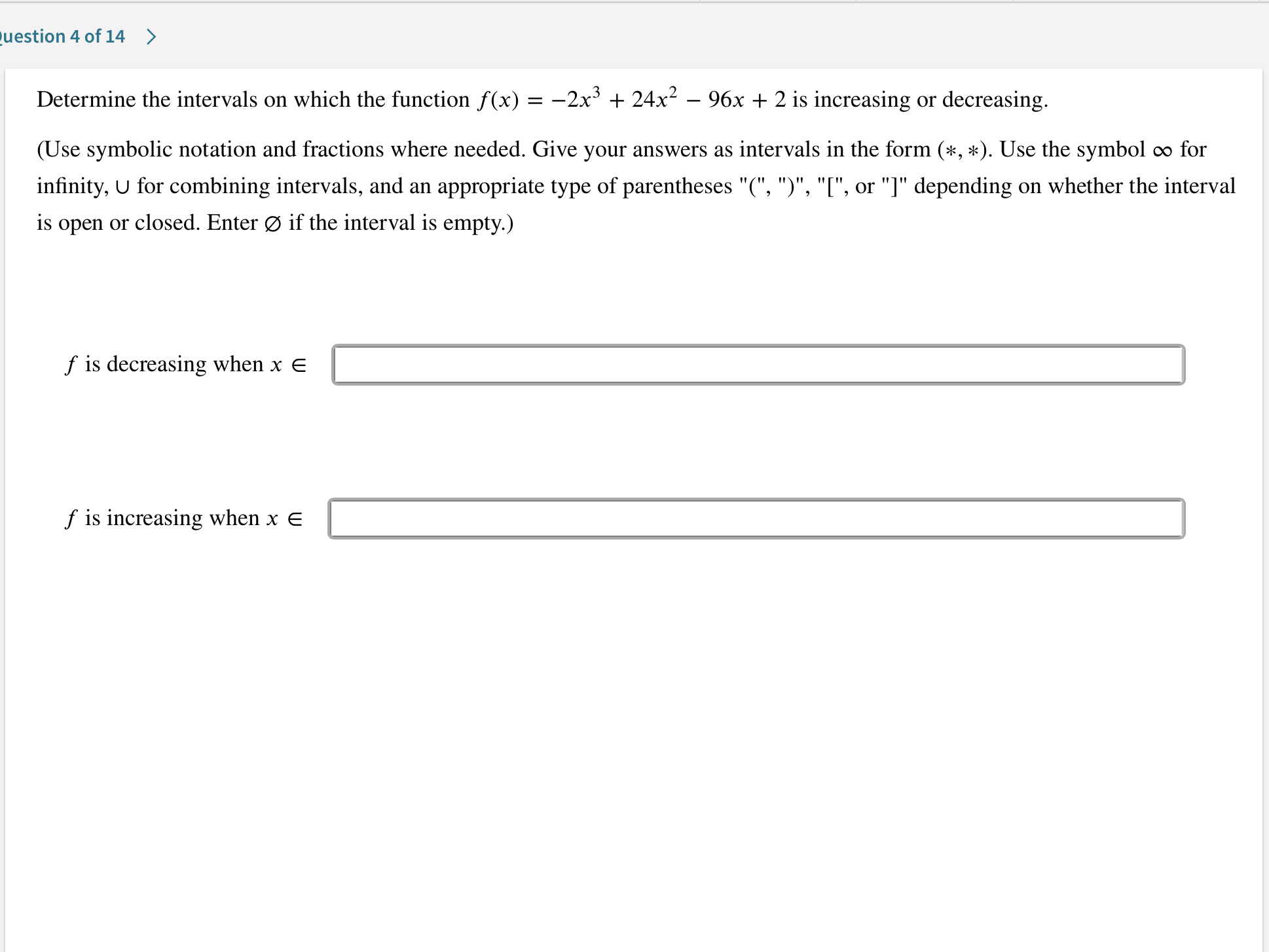 Solved uestion 4 ﻿of 14Determine the intervals on which the | Chegg.com