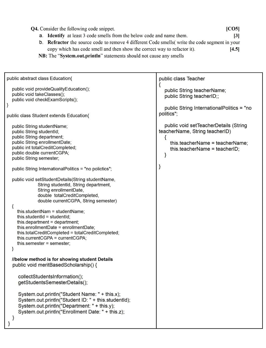 Solved Q4. Consider the following code snippet. [CO5] a. | Chegg.com