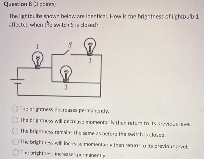 Solved The lightbulbs shown below are identical. How is the | Chegg.com
