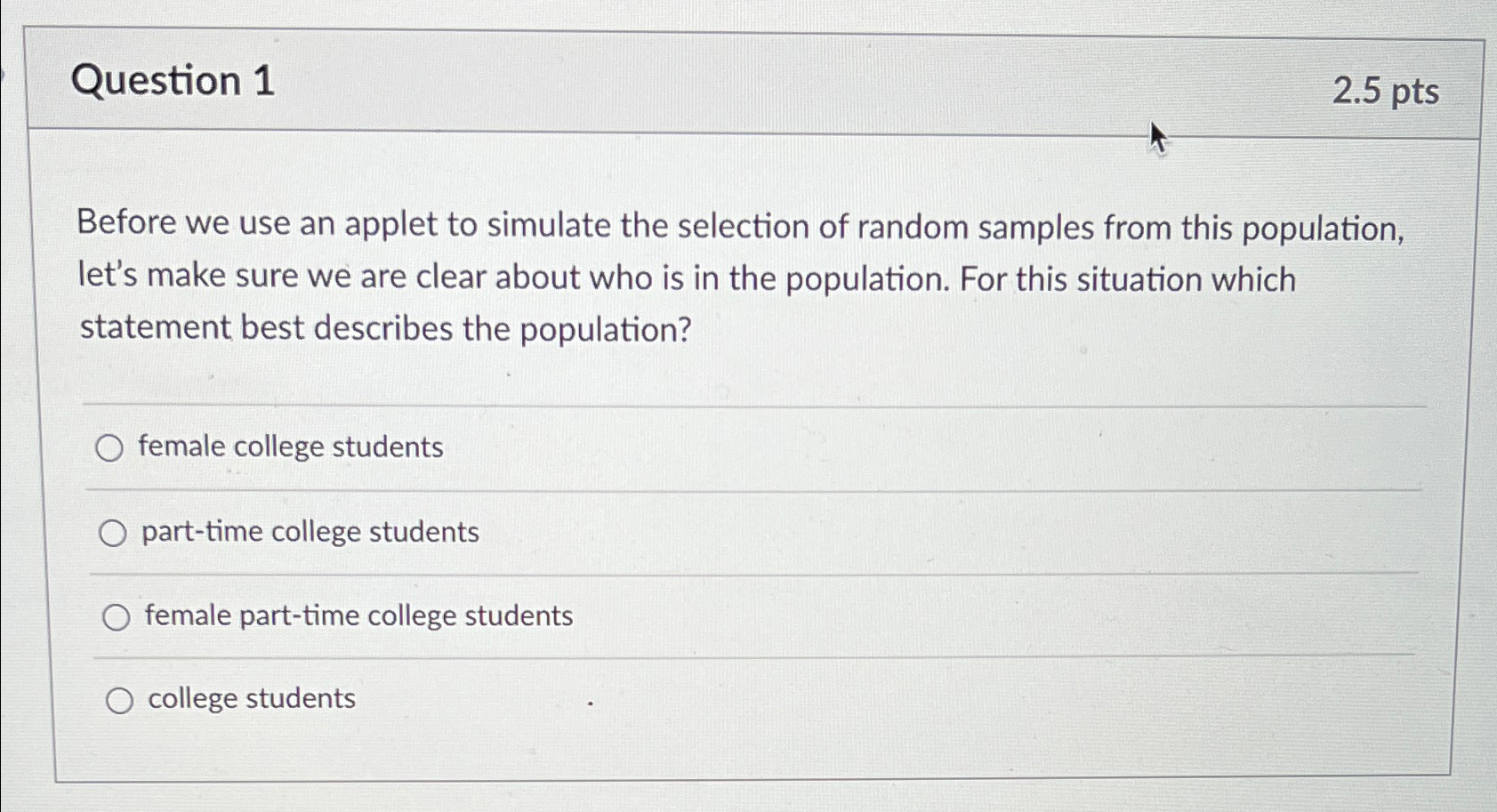 Question 12.5ptsBefore we use an applet to simulate | Chegg.com