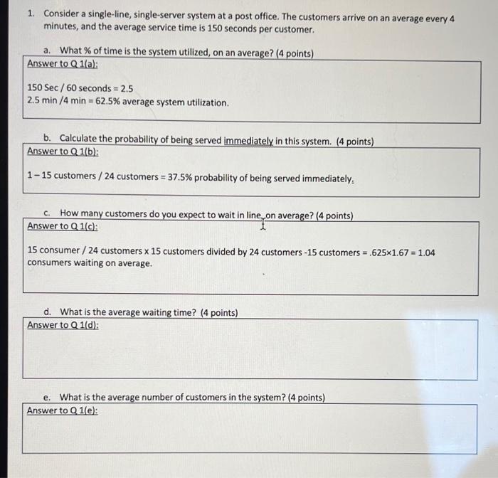Solved 1. Consider a single-line, single-server system at a | Chegg.com