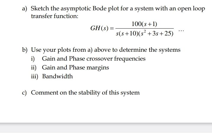 a) ﻿Sketch the asymptotic Bode plot for a system with | Chegg.com