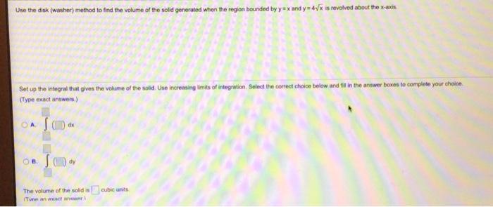Solved Use the dink (washer) method to find the volume of | Chegg.com