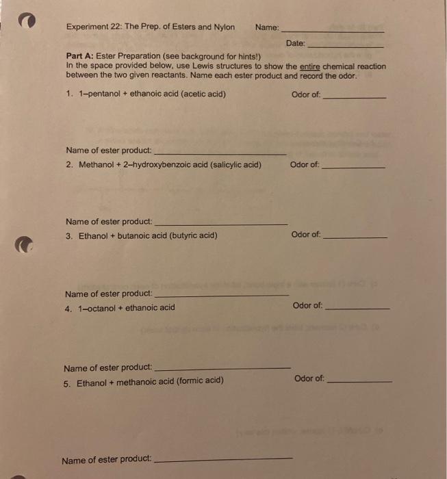 Solved Experiment 22: The Prep. of Esters and Nylon Name: | Chegg.com