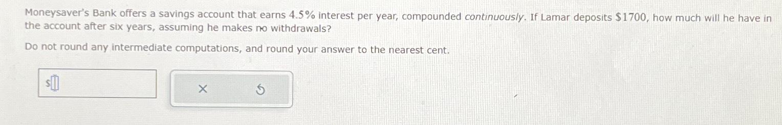 Solved Moneysaver's Bank offers a savings account that earns | Chegg.com