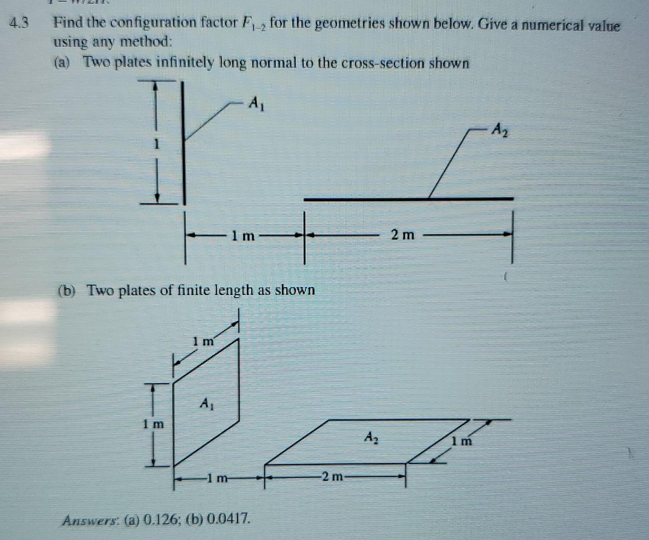 Solved Find the configuration factor 1-2 F 1-2 for the | Chegg.com