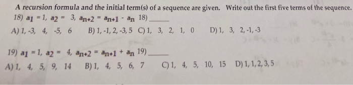 Solved A recursion formula and the initial term(s) of a | Chegg.com
