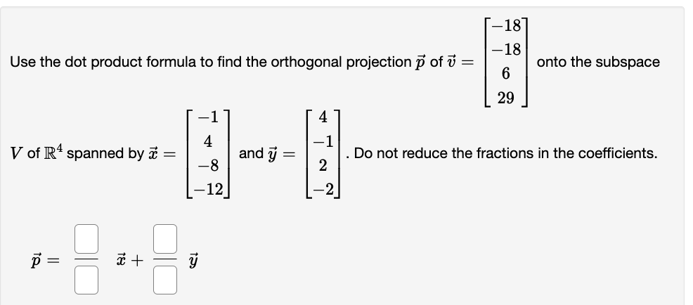Solved Use the dot product formula to find the orthogonal | Chegg.com
