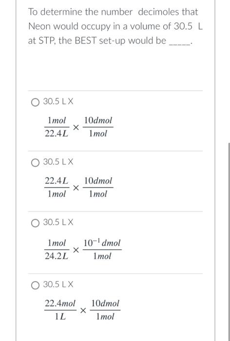 Solved To determine the number decimoles that Neon would | Chegg.com