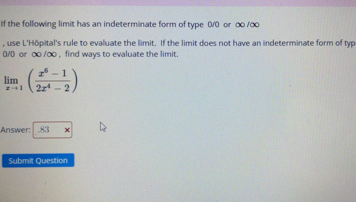 Solved If the following limit has an indeterminate form of | Chegg.com