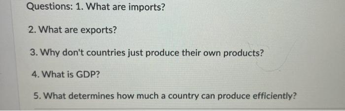 Solved Questions: 1. What are imports? 2. What are exports? | Chegg.com