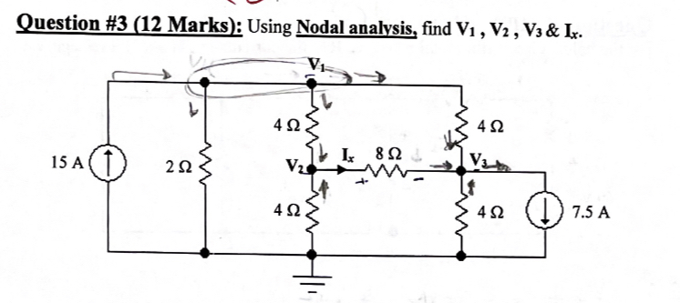 Solved Please fasst Question #3 (12 ﻿Marks): Using Nodal | Chegg.com