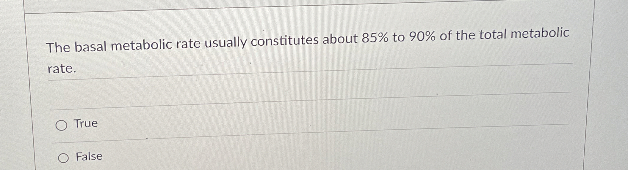 Solved The basal metabolic rate usually constitutes about | Chegg.com