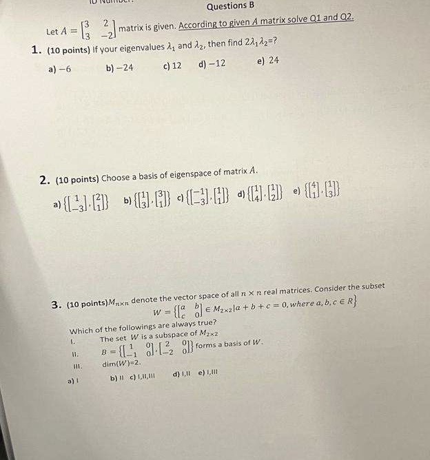 Solved Questions BLet A=[323-2] ﻿matrix is given. According | Chegg.com