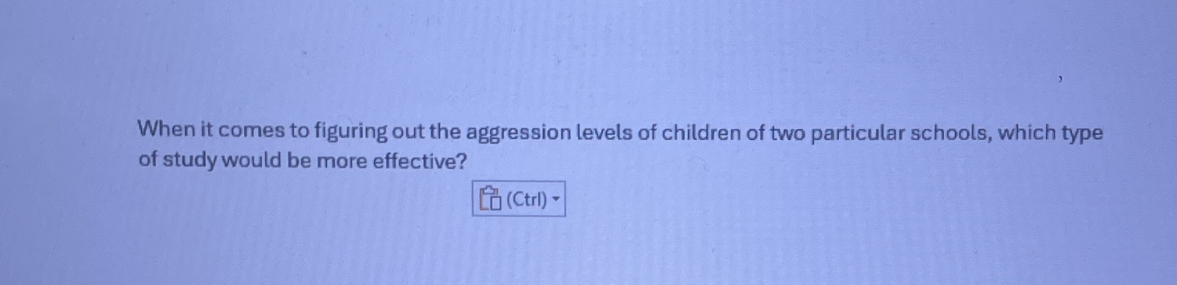 Solved When it comes to figuring out the aggression levels | Chegg.com