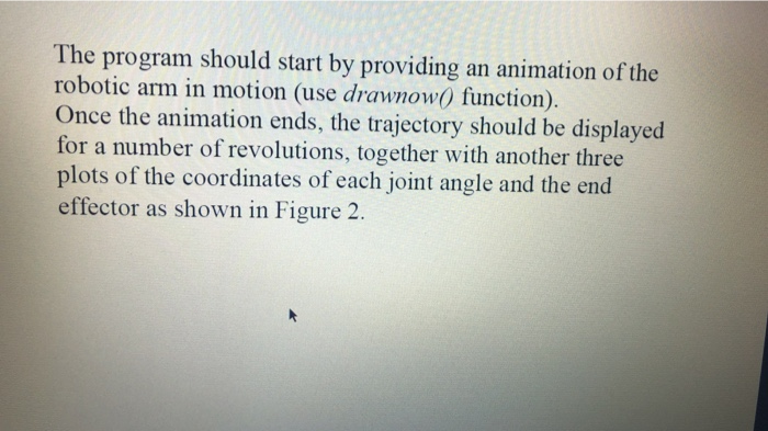 Solved write a Matlab code for a 2-DoF robotic arm the | Chegg.com