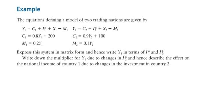 Solved Example The equations defining a model of two trading | Chegg.com