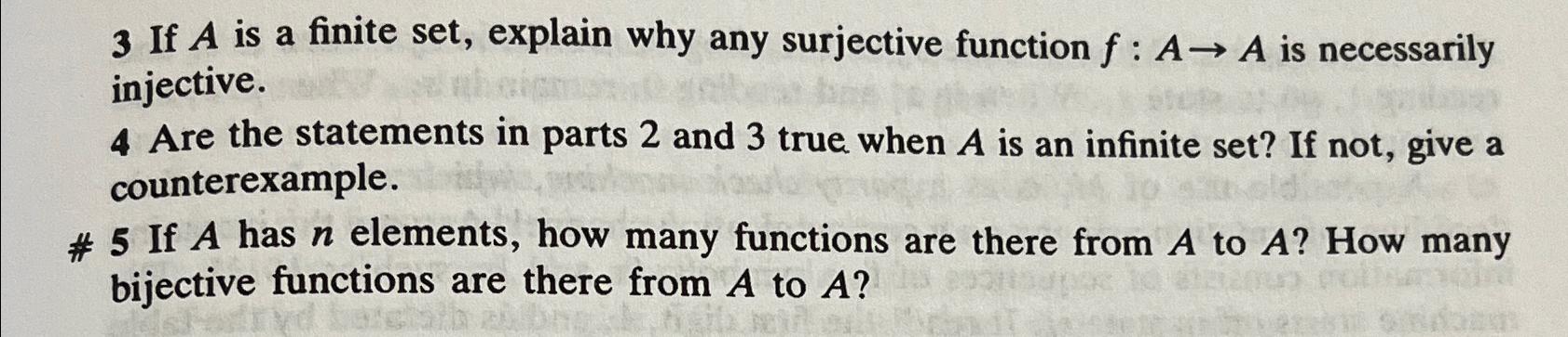 3 ﻿If A ﻿is a finite set, explain why any surjective | Chegg.com