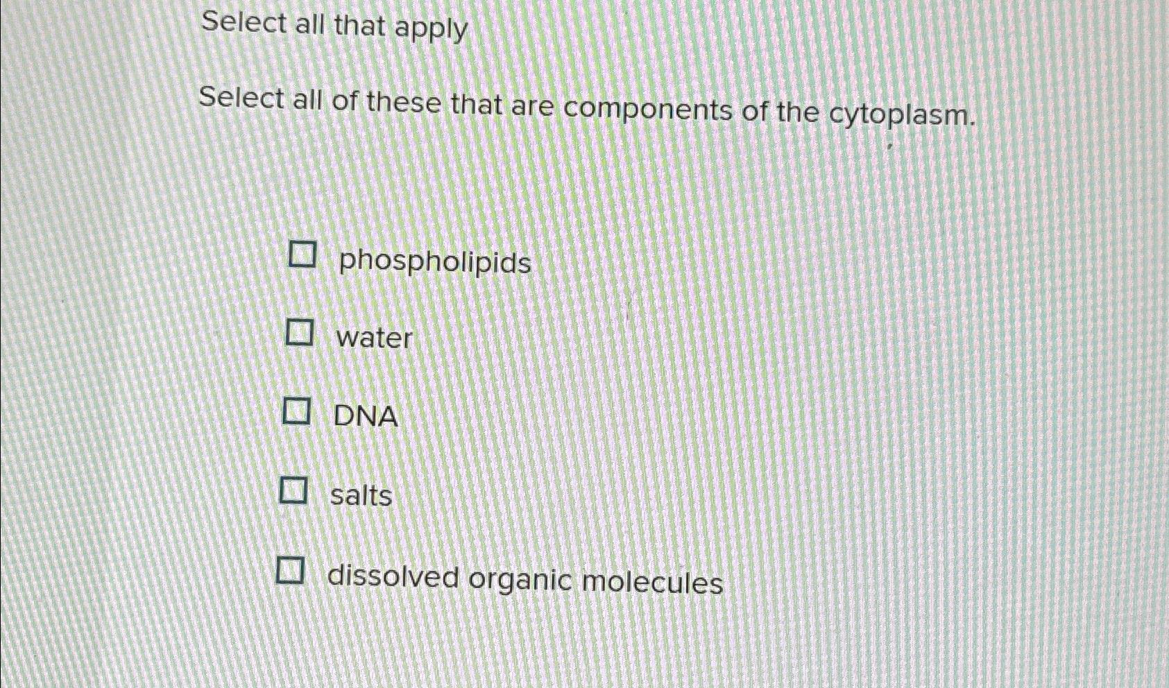 Solved Select all that applySelect all of these that are | Chegg.com