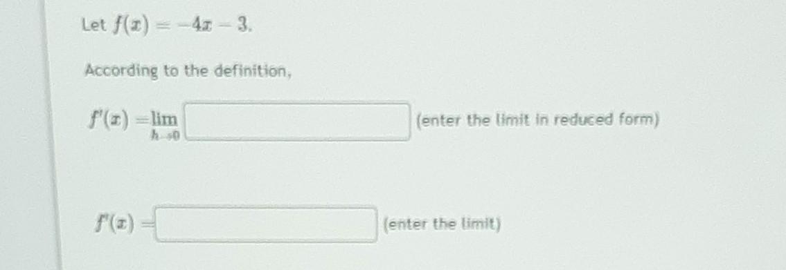 Solved Let f(x)=−4x−3. According to the definition, | Chegg.com