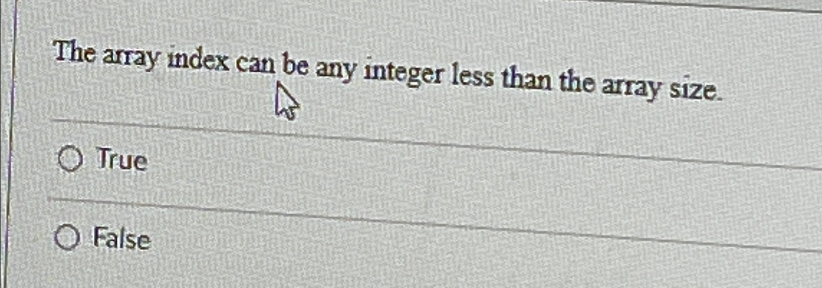 Solved The array index can be any integer less than the | Chegg.com