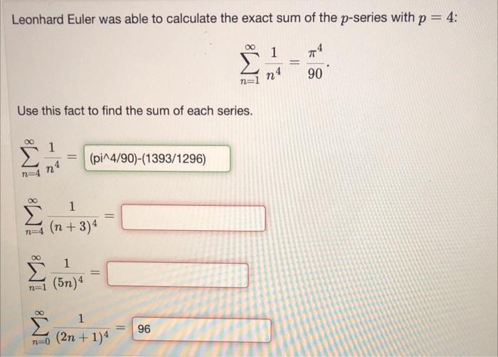 Solved Leonhard Euler was able to calculate the exact sum of | Chegg.com
