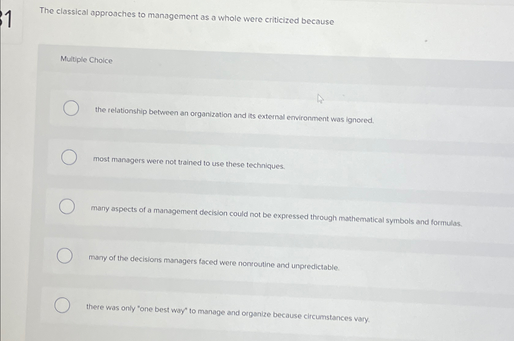 Solved 1 ﻿The classical approaches to management as a whole | Chegg.com